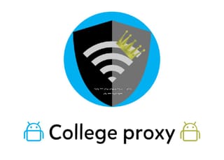 Hướng dẫn dùng app College Proxy cài đặt proxy trên điện thoại Android